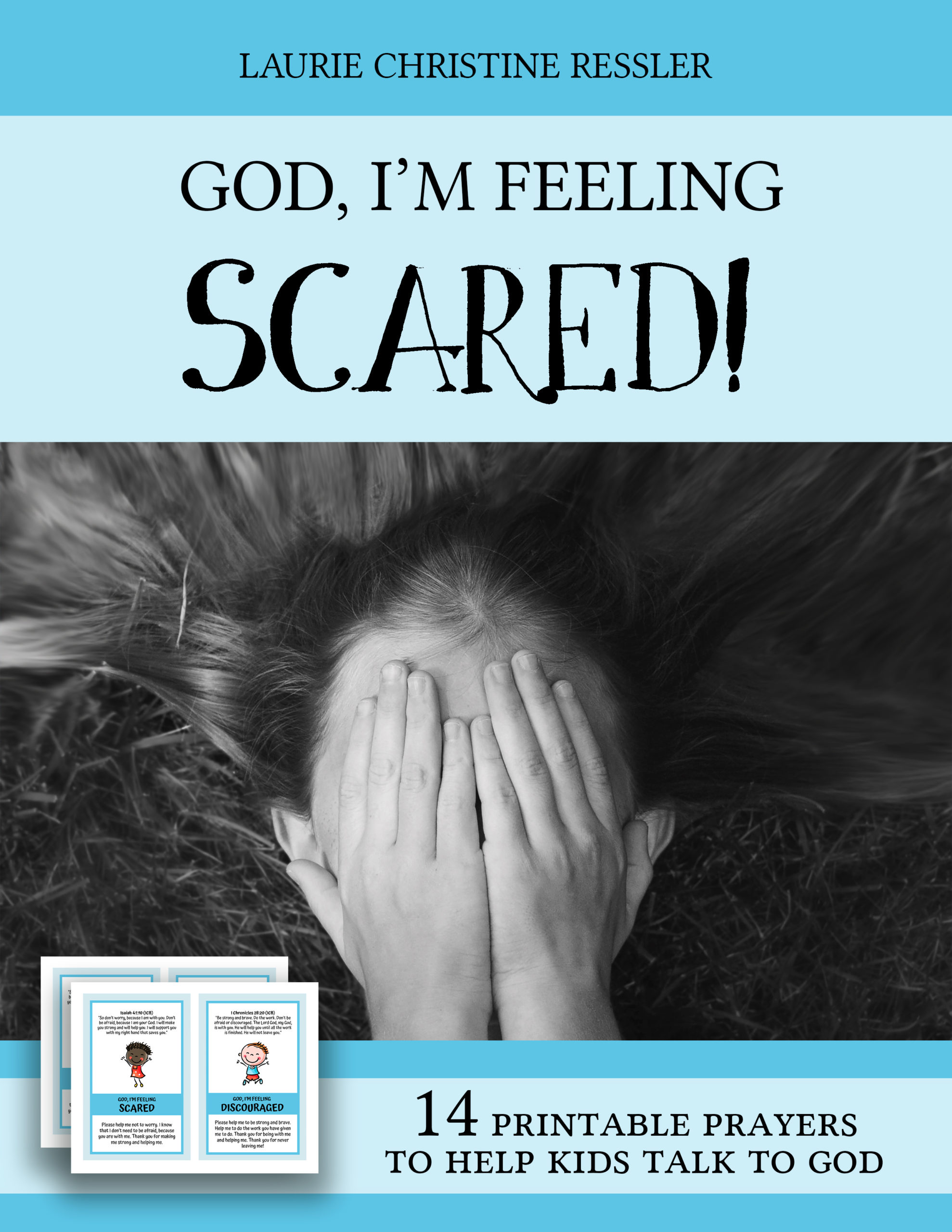 God, I'm Feeling Scared! - Laurie Christine
